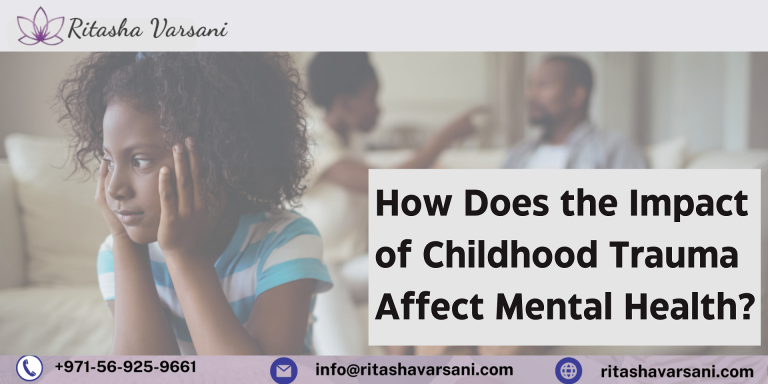 How Does the Impact of Childhood Trauma Affect Mental Health? - Ritasha Varsani